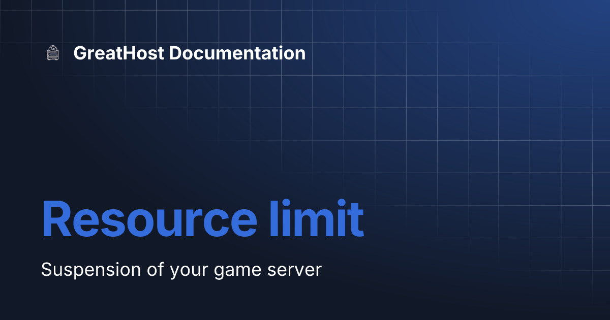 Resource limit | GreatHost Documentation