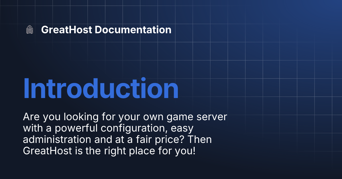 Introduction | GreatHost Documentation
